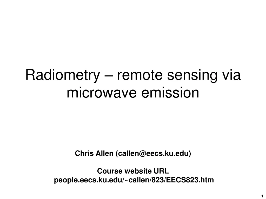 PPT - Radiometry – remote sensing via microwave emission PowerPoint ...