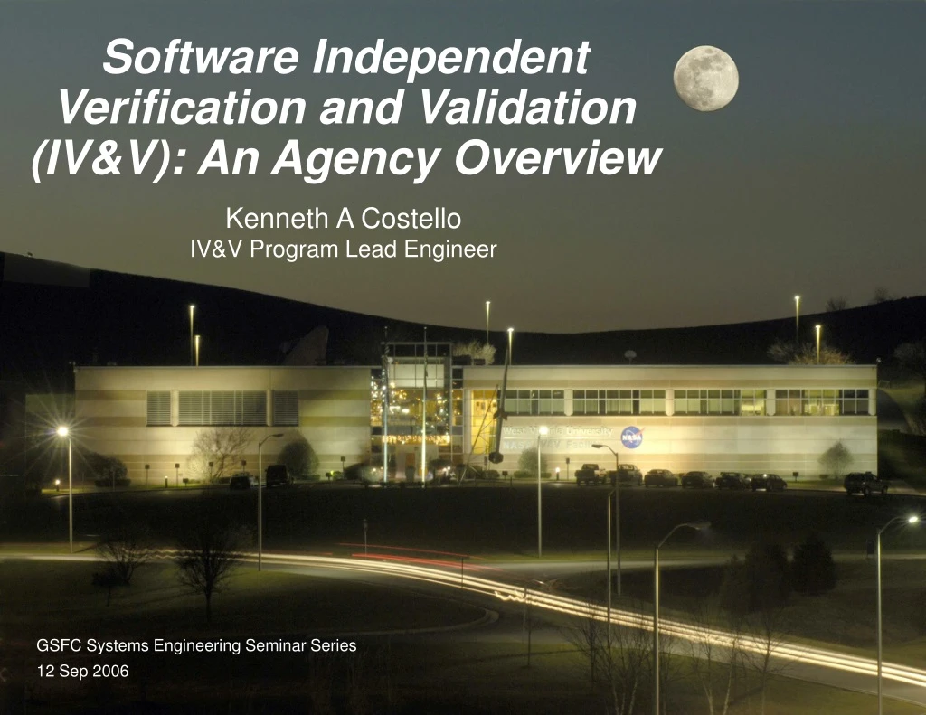 PPT - Software Independent Verification and Validation (IV&V): An Agency Overview PowerPoint ...