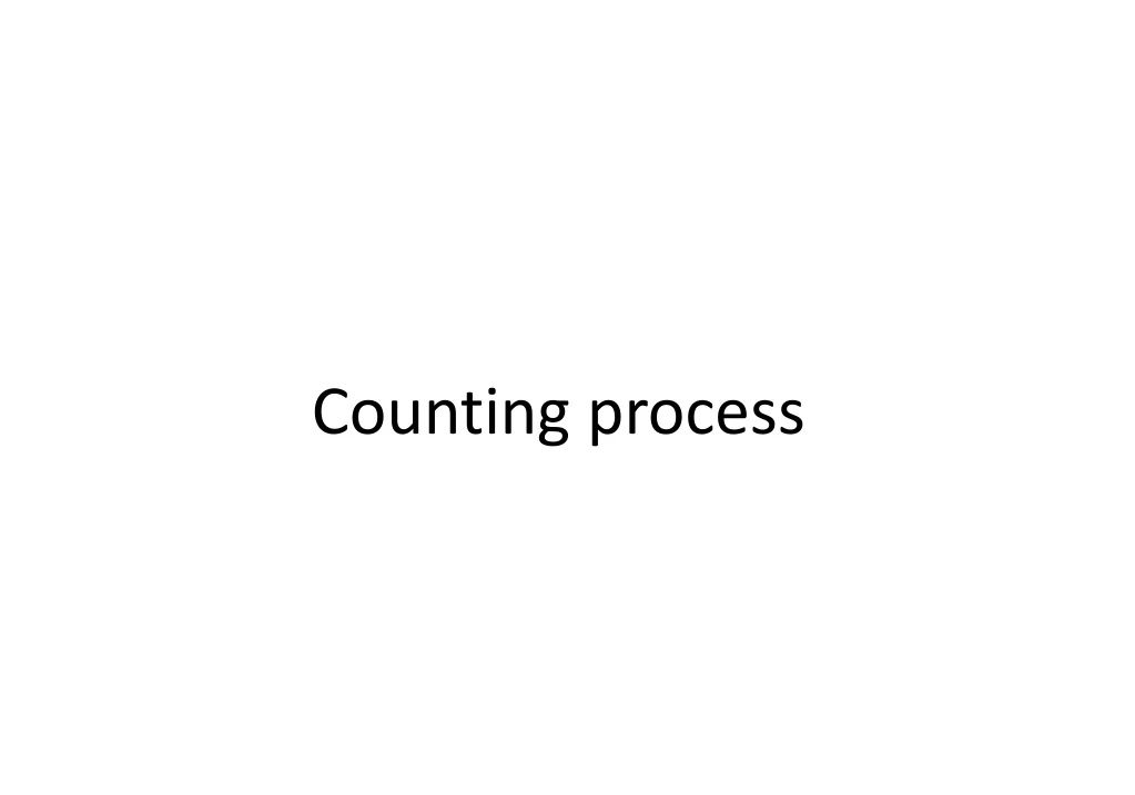 PPT - Counting process PowerPoint Presentation, free download - ID:9077850
