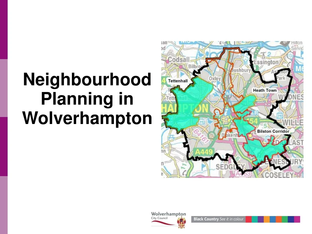 PPT - Neighbourhood Planning in Wolverhampton PowerPoint Presentation, free download - ID:9078336