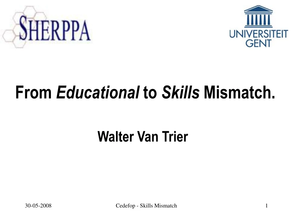PPT - From Educational to Skills Mismatch. PowerPoint Presentation - ID ...