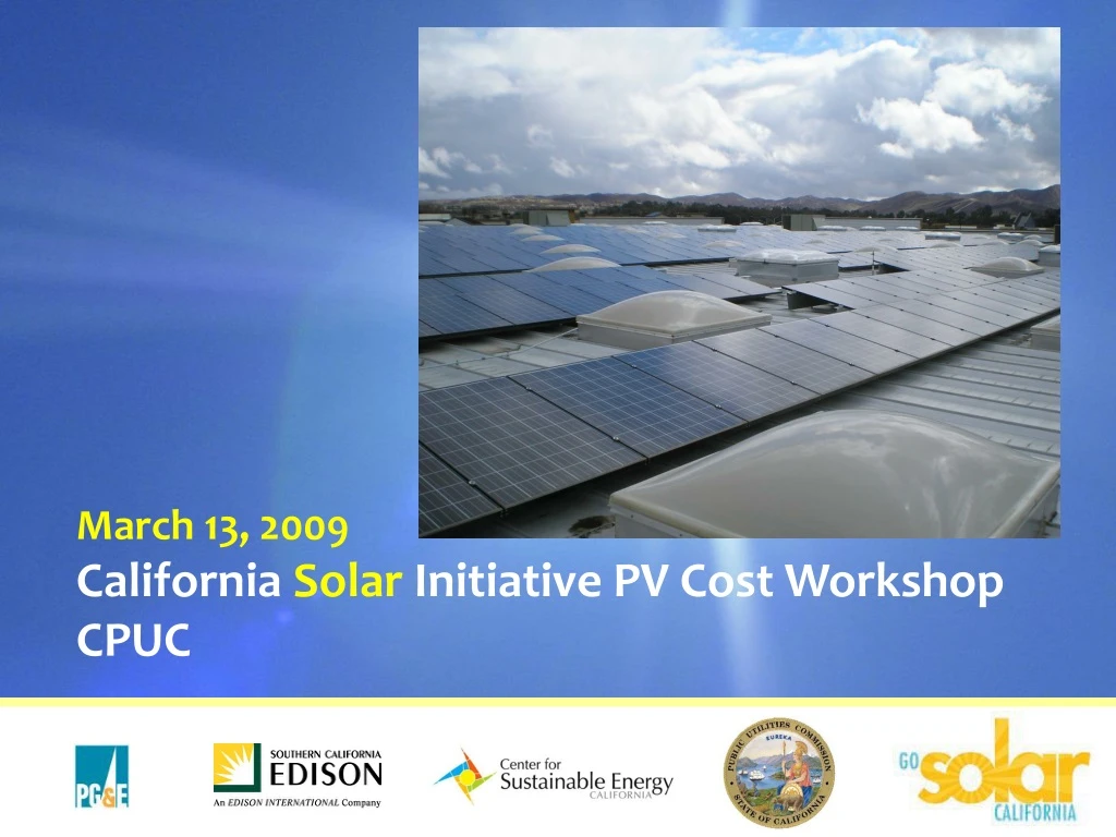 PPT - California Solar Initiative PV Cost Workshop CPUC PowerPoint ...