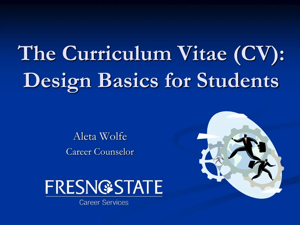 PPT - The Curriculum Vitae (CV): Design Basics for Students PowerPoint ...