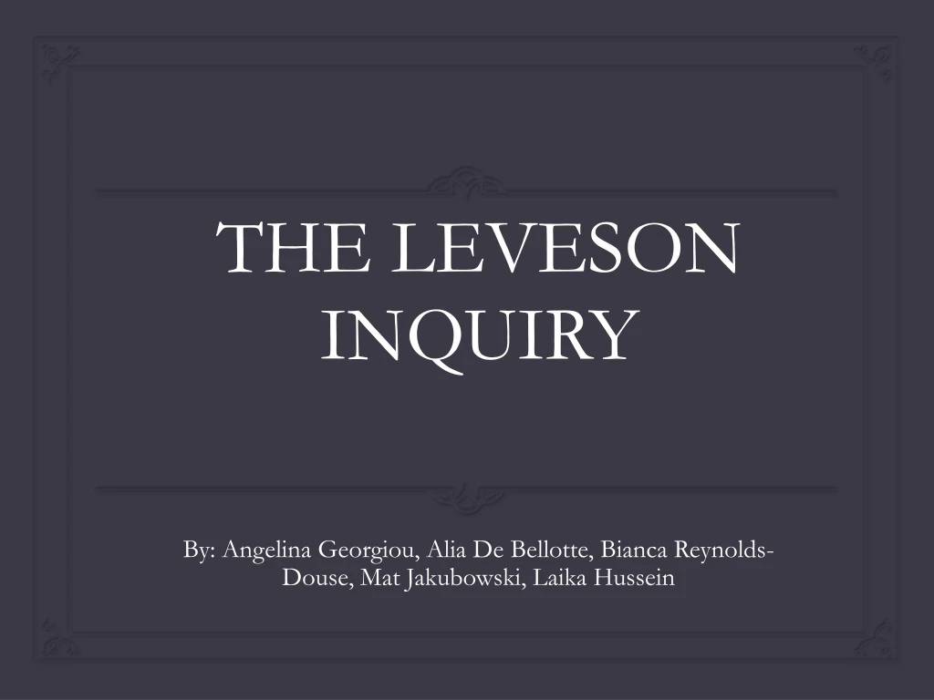 PPT - THE LEVESON INQUIRY PowerPoint Presentation, free download - ID ...