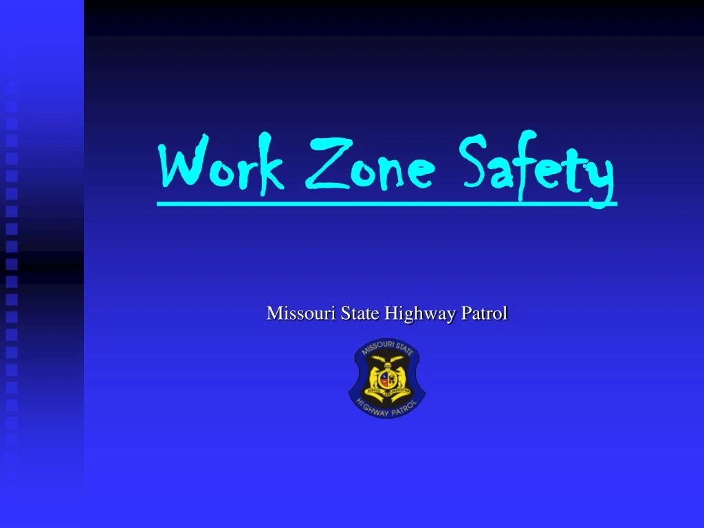 PPT - Work Zone Safety PowerPoint Presentation, free download - ID:9080759