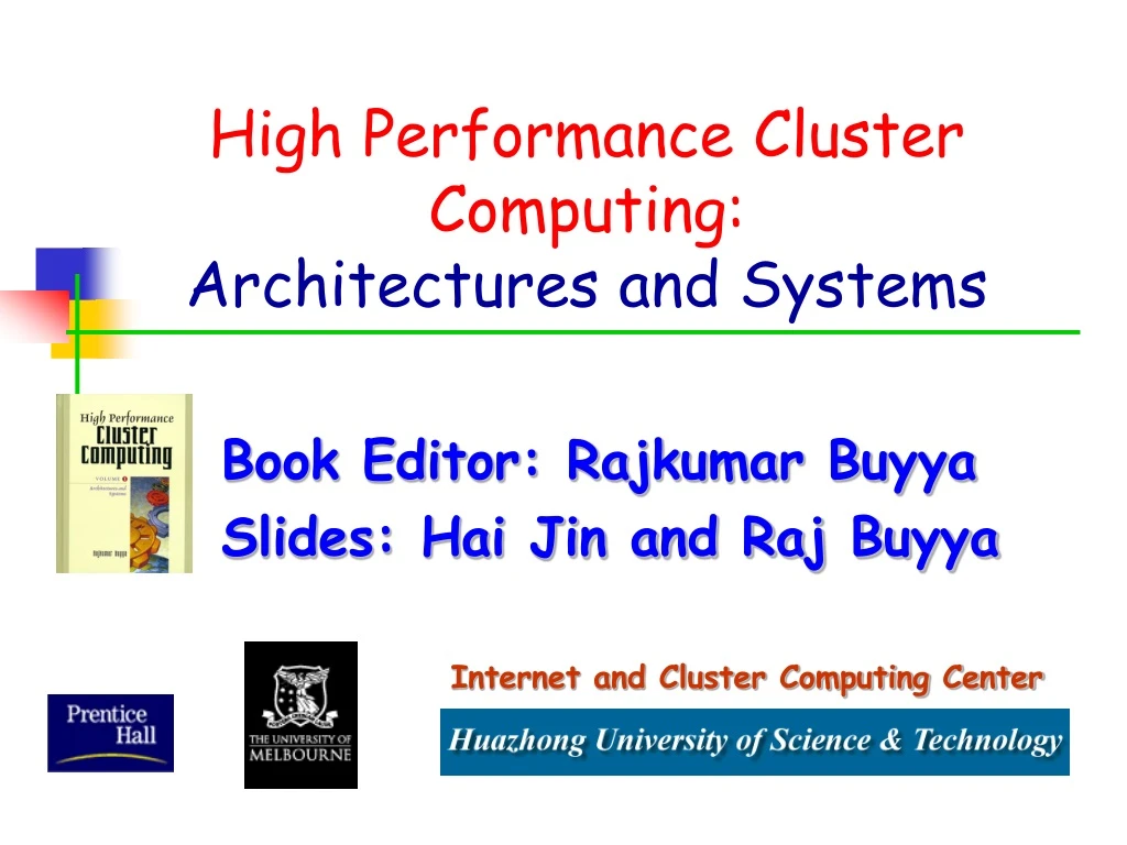 PPT - High Performance Cluster Computing: Architectures and Systems ... PPT - High Performance Cluster Computing: Architectures and Systems ...