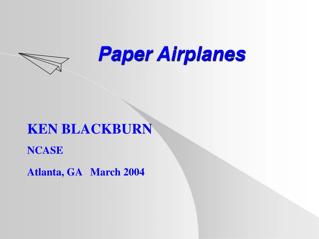 PPT - Paper Airplanes PowerPoint Presentation, free download - ID:9083245