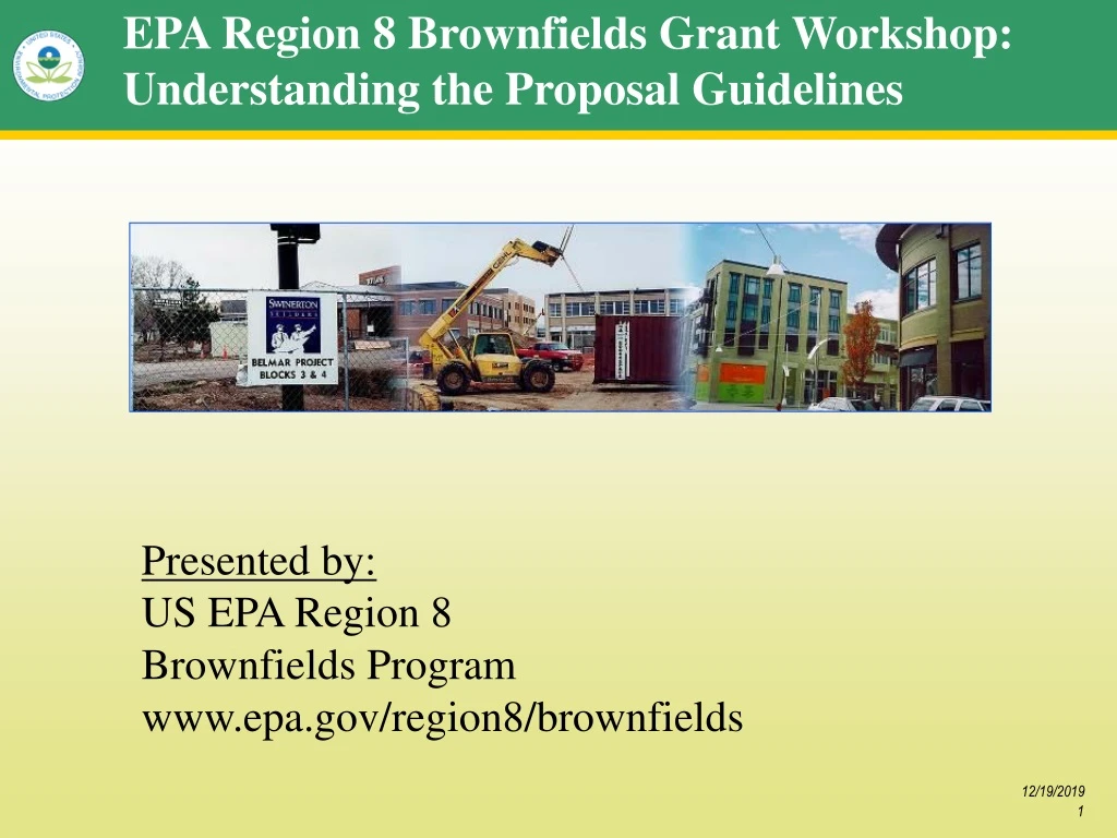 PPT - EPA Region 8 Brownfields Grant Workshop: Understanding the ...