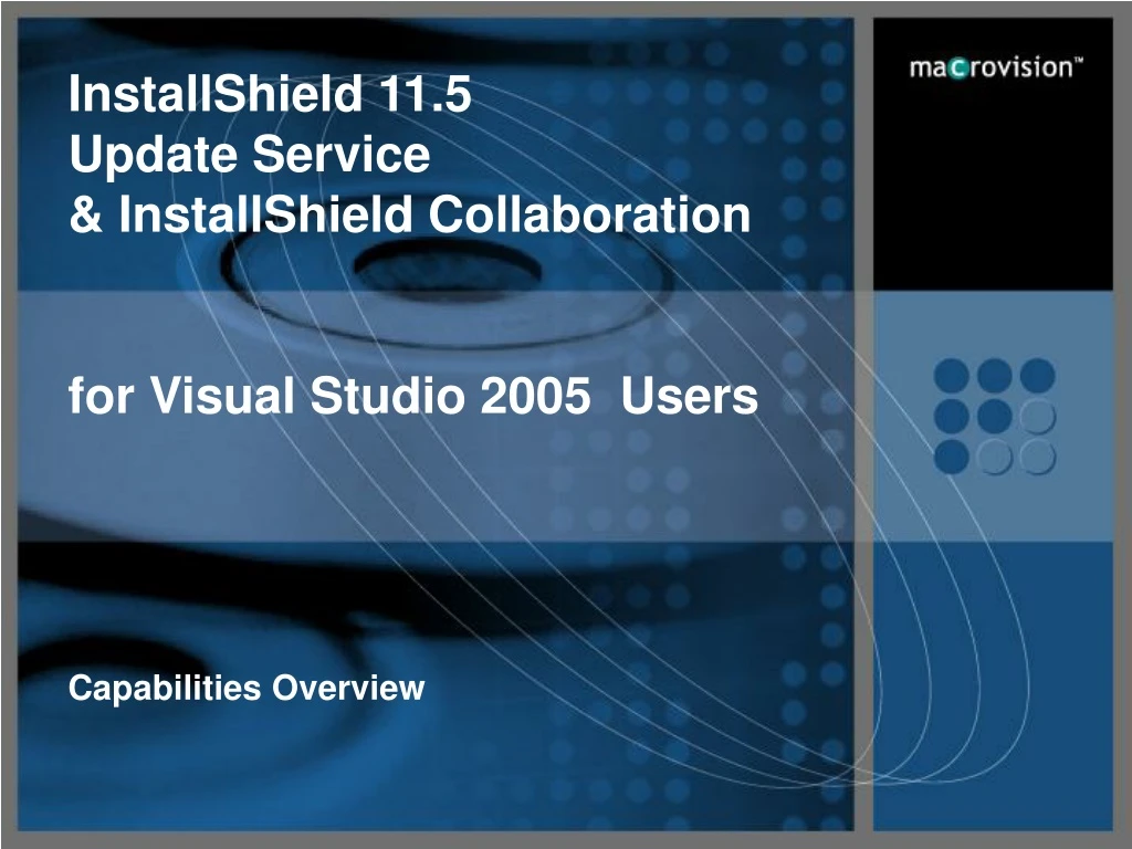 PPT - InstallShield 11.5 (Windows) Features Overview PowerPoint ...