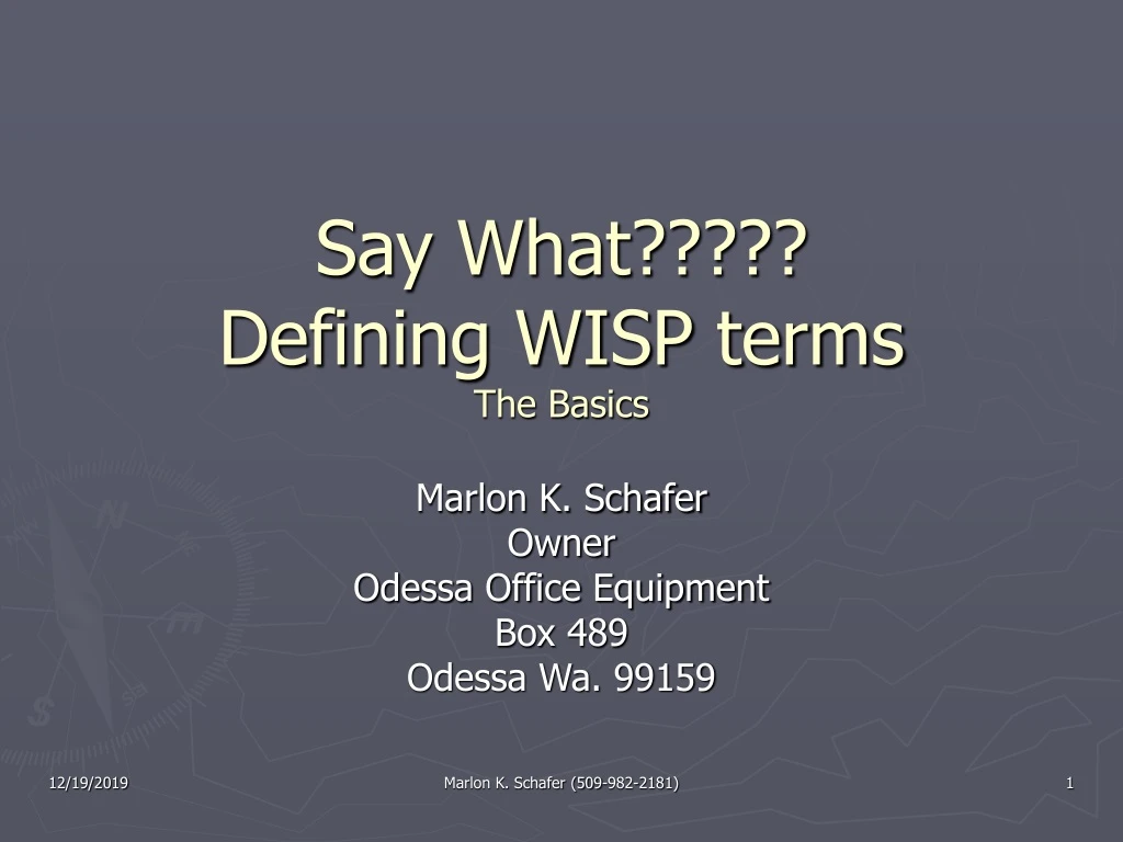 PPT - Say What????? Defining WISP terms The Basics PowerPoint ...