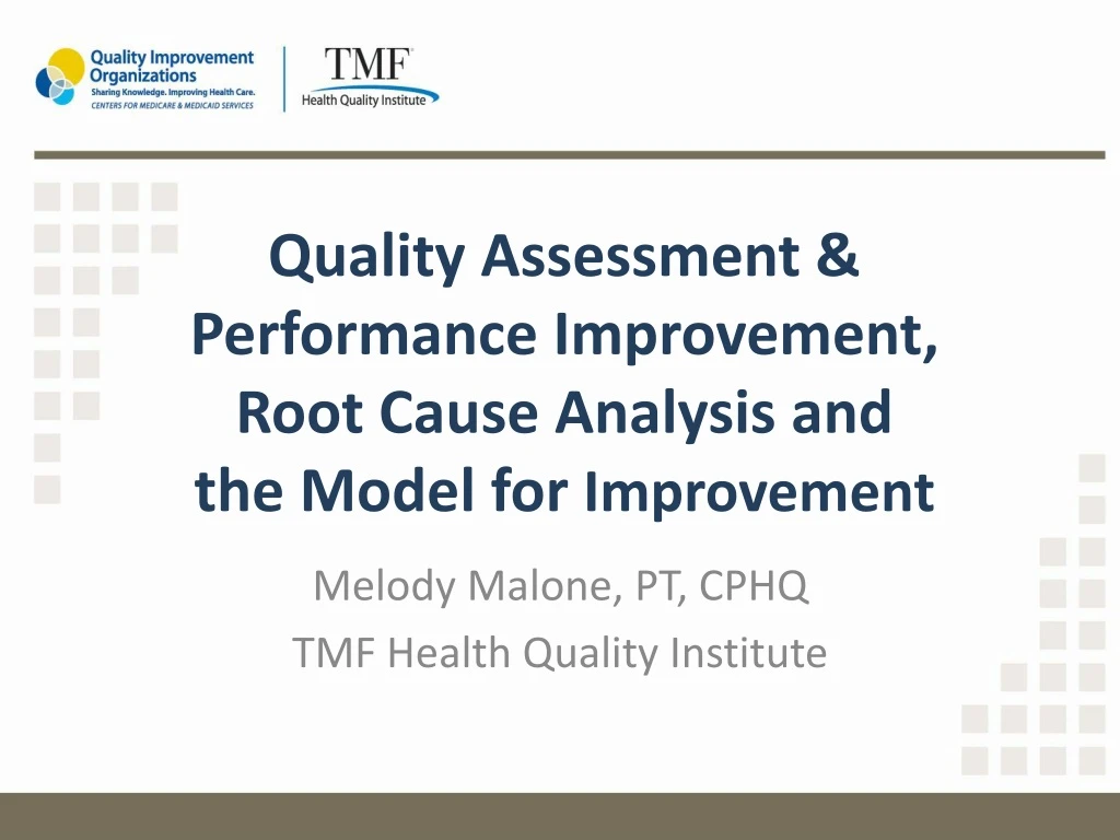 PPT - Quality Assessment & Performance Improvement, Root Cause Analysis ...