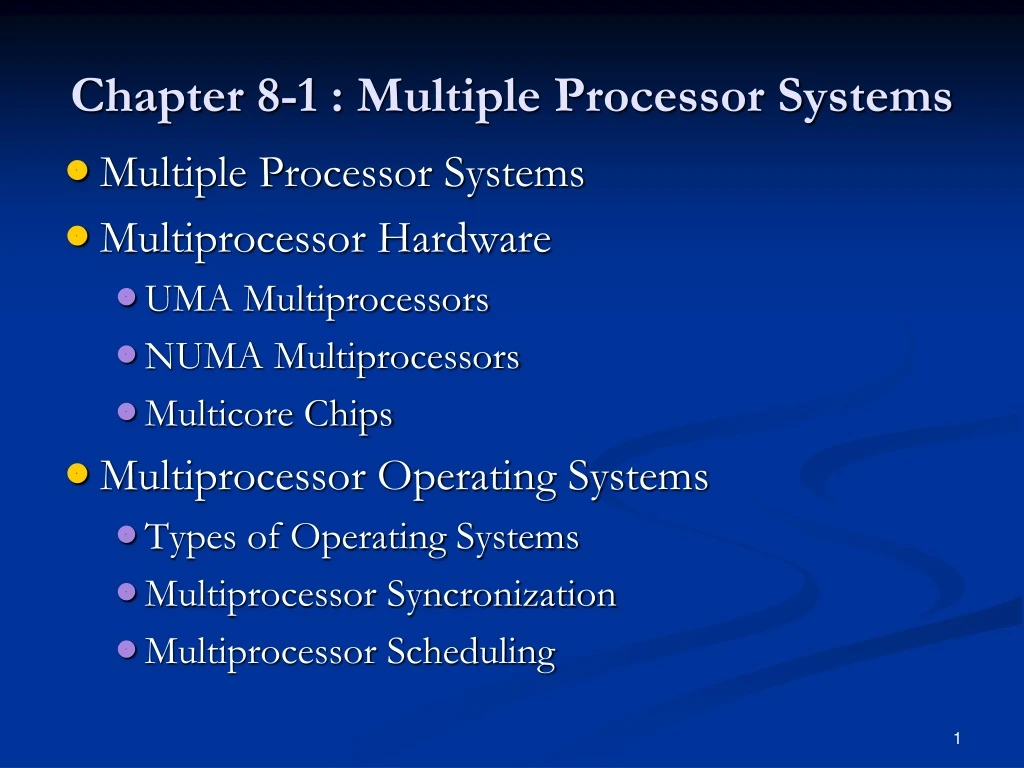 PPT - Chapter 8 -1 : Multiple Processor Systems PowerPoint Presentation ...