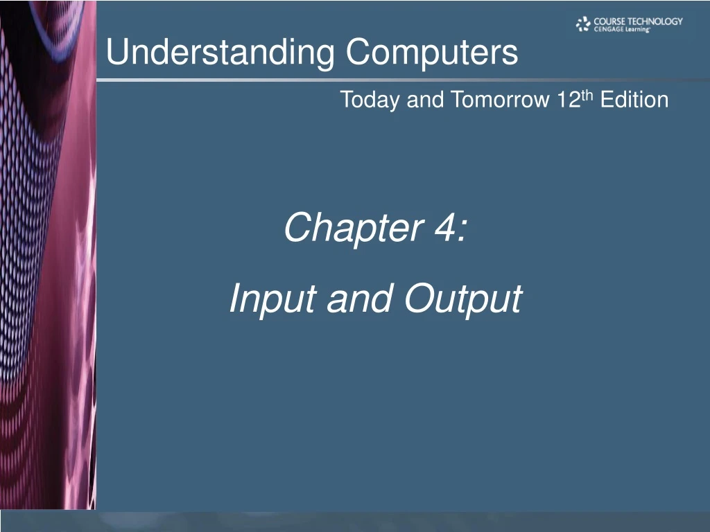 PPT - Chapter 4: Input and Output PowerPoint Presentation, free ...