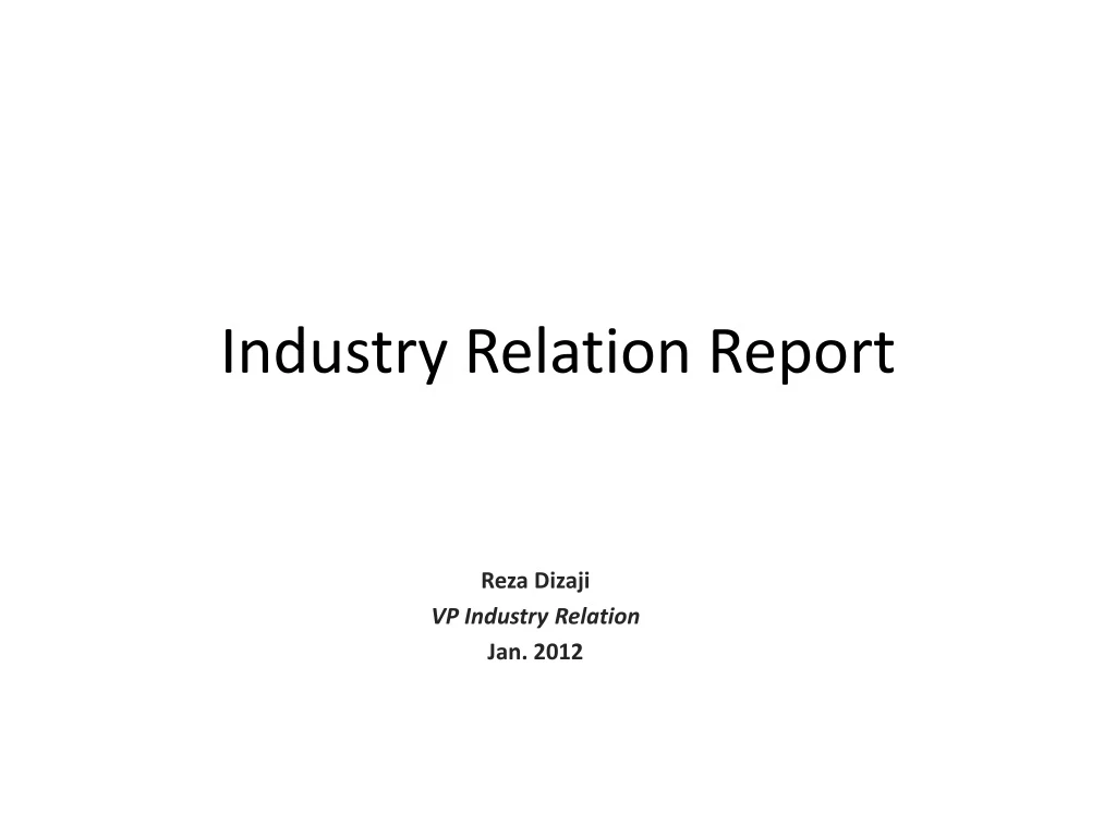 PPT - Industry Relation Report PowerPoint Presentation, free download ...