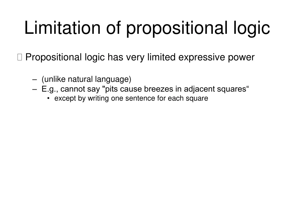 PPT - Limitation of propositional logic PowerPoint Presentation, free download - ID:9085445