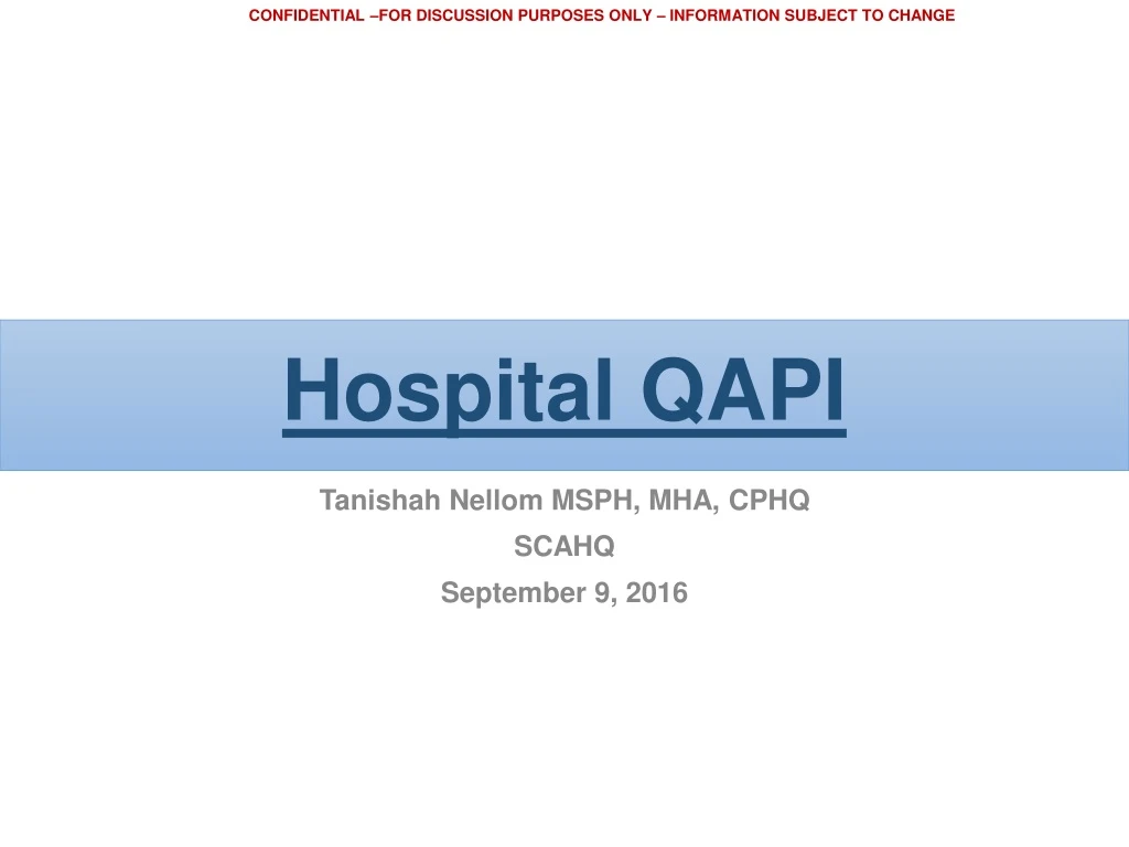 PPT - Hospital QAPI PowerPoint Presentation, free download - ID:9086566