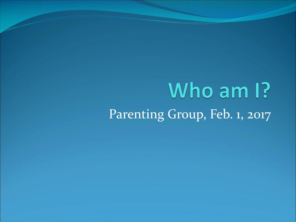 PPT - Who am I? PowerPoint Presentation, free download - ID:9087004