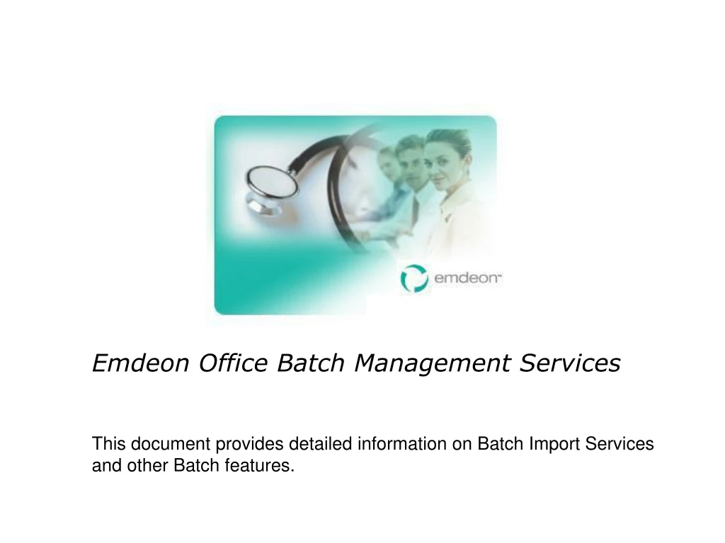 PPT - Emdeon Office Batch Management Services PowerPoint Presentation ...