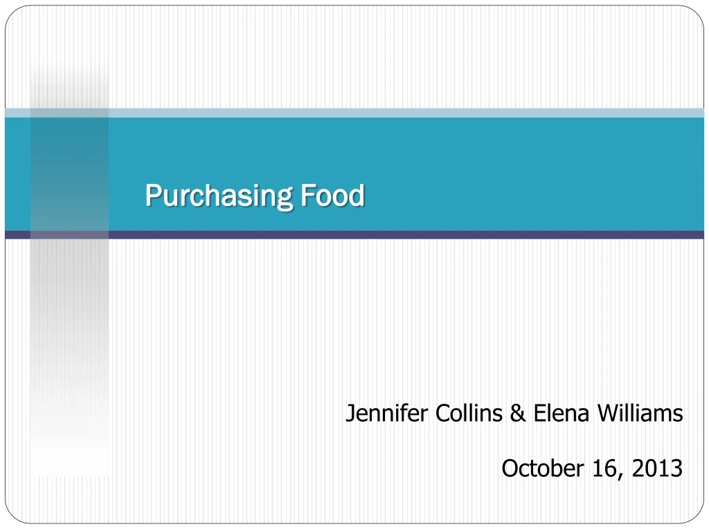 PPT - Purchasing Food PowerPoint Presentation, free download - ID:9087803