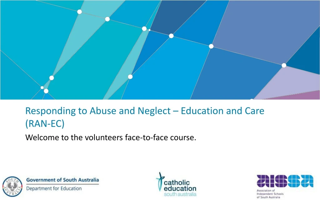 PPT - Responding to Abuse and Neglect – Education and Care (RAN-EC ...