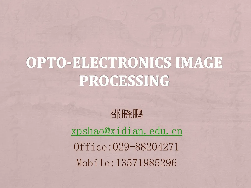 PPT - Opto -Electronics Image Processing PowerPoint Presentation, free ...