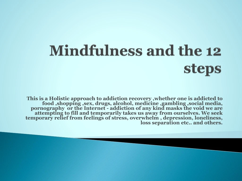 PPT - Mindfulness and the 12 steps PowerPoint Presentation, free ...