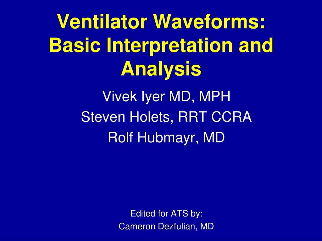 PPT - Ventilator Waveforms: Basic Interpretation and Analysis PowerPoint Presentation - ID:9090453