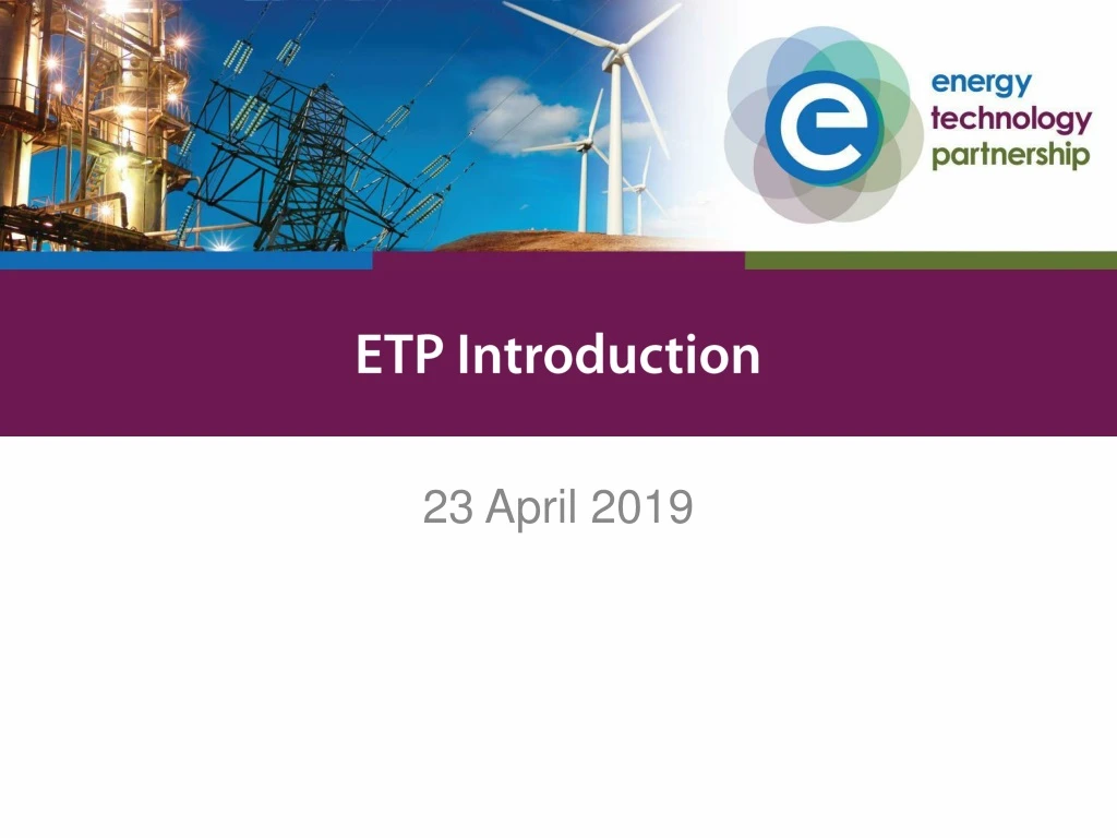 PPT - ETP Introduction PowerPoint Presentation, free download - ID:9090946