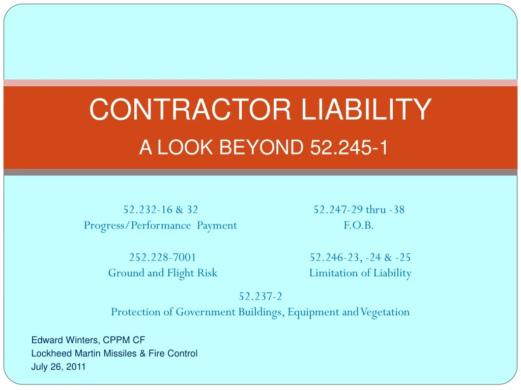 PPT - CONTRACTOR LIABILITY A LOOK BEYOND 52.245-1 PowerPoint ...