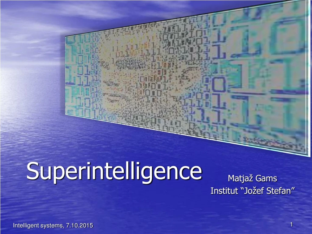 PPT - Superintelligence PowerPoint Presentation, free download - ID:9092021