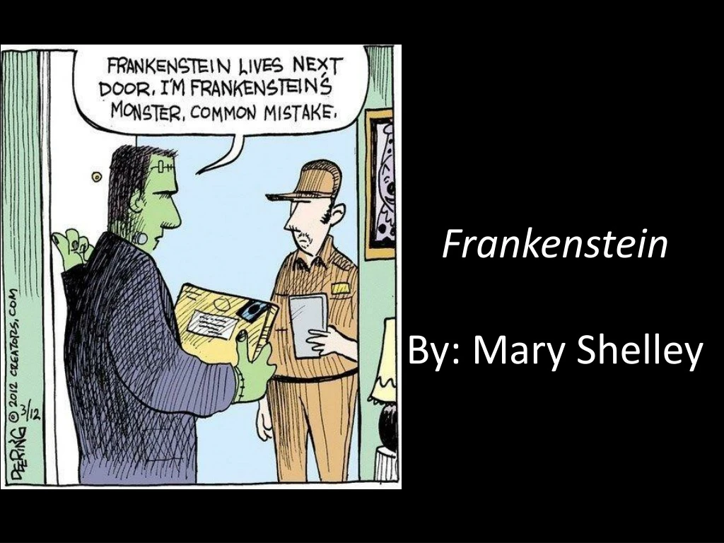 PPT - Frankenstein By: Mary Shelley PowerPoint Presentation, free ...