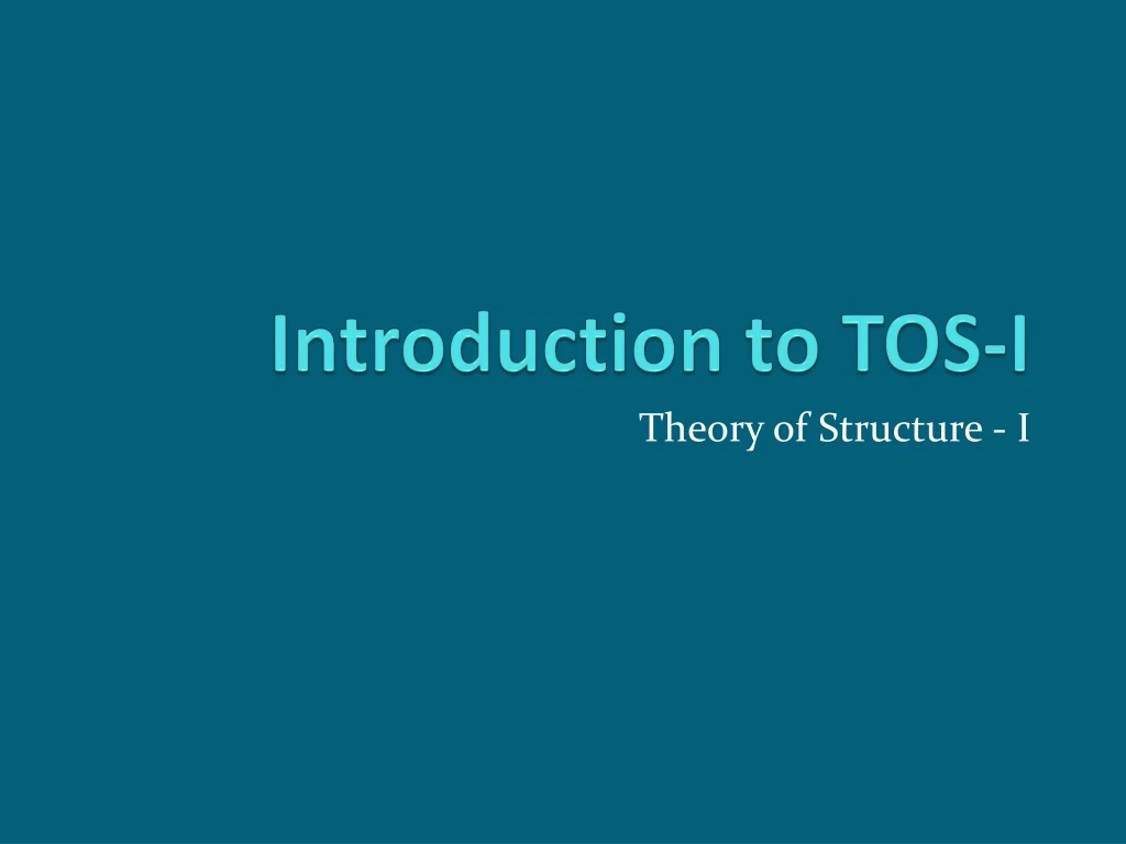 PPT - Introduction to TOS-I PowerPoint Presentation, free download - ID ...