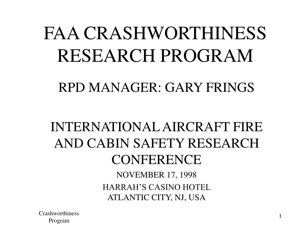 PPT - FAA CRASHWORTHINESS RESEARCH PROGRAM PowerPoint Presentation - ID ...