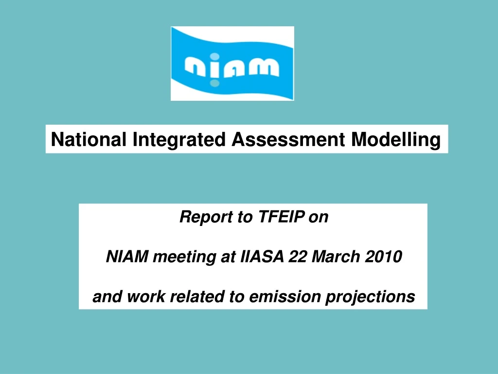 PPT - National Integrated Assessment Modelling PowerPoint Presentation ...