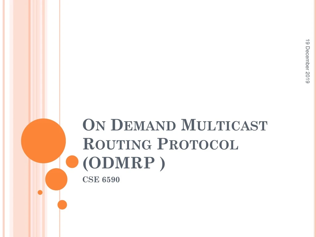 PPT - On Demand Multicast Routing Protocol (ODMRP ) PowerPoint Presentation - ID:9096896