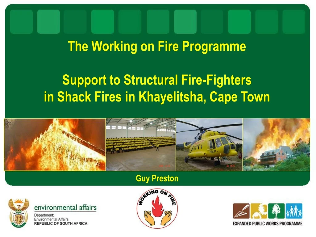 PPT - The Working on Fire Programme Support to Structural Fire-Fighters ...