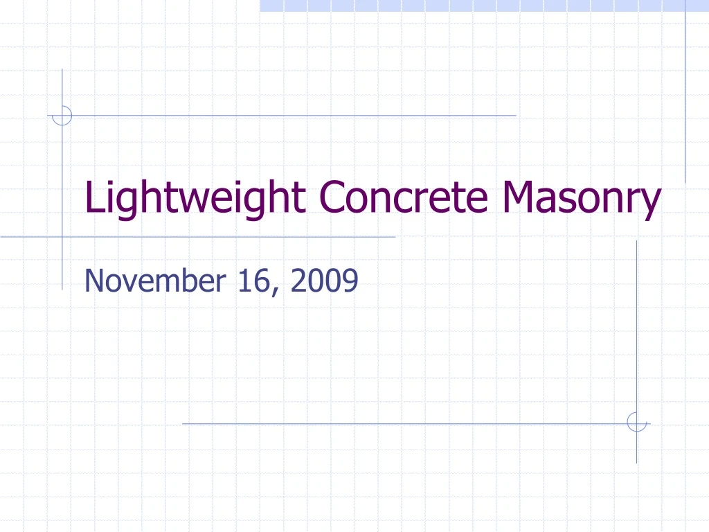 PPT - Lightweight Concrete Masonry PowerPoint Presentation, free ...