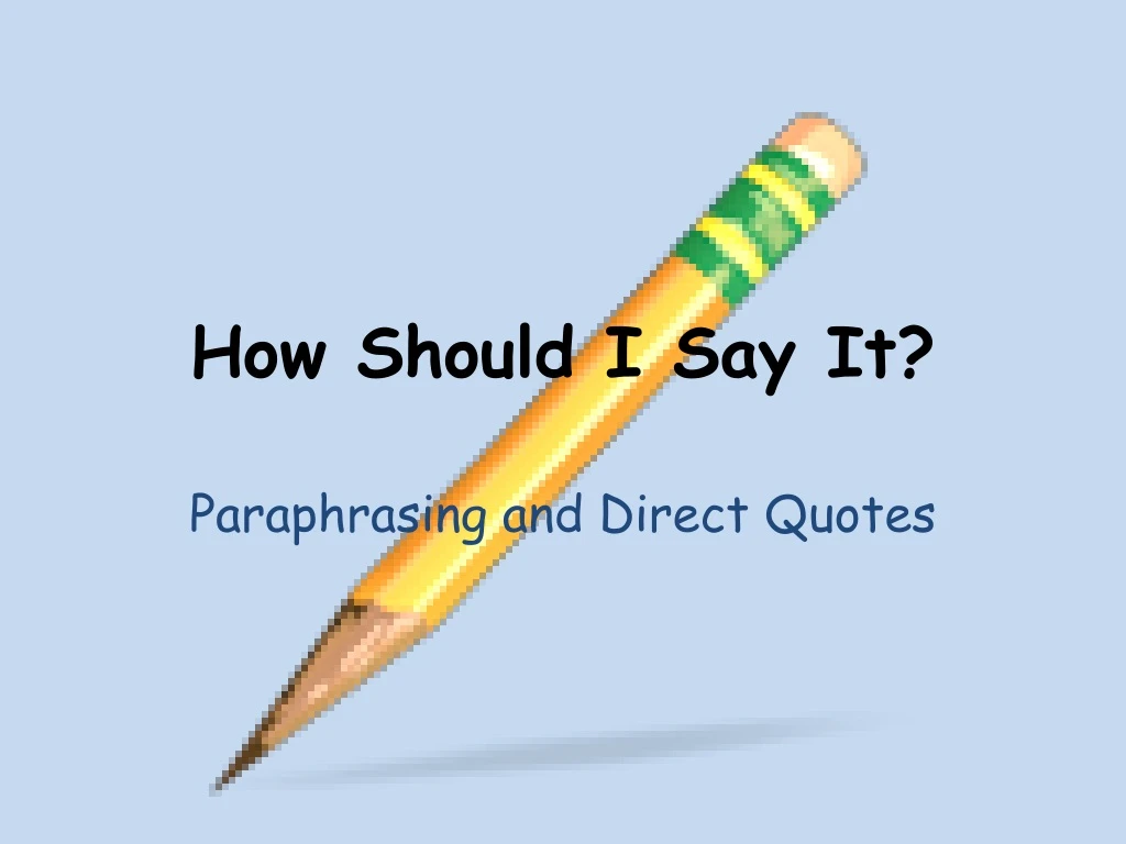 PPT - How Should I Say It? PowerPoint Presentation, free download - ID ...