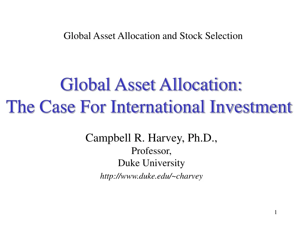 PPT - Global Asset Allocation: The Case For International Investment ...