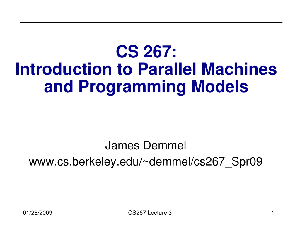 PPT - CS 267: Introduction to Parallel Machines and Programming Models ...