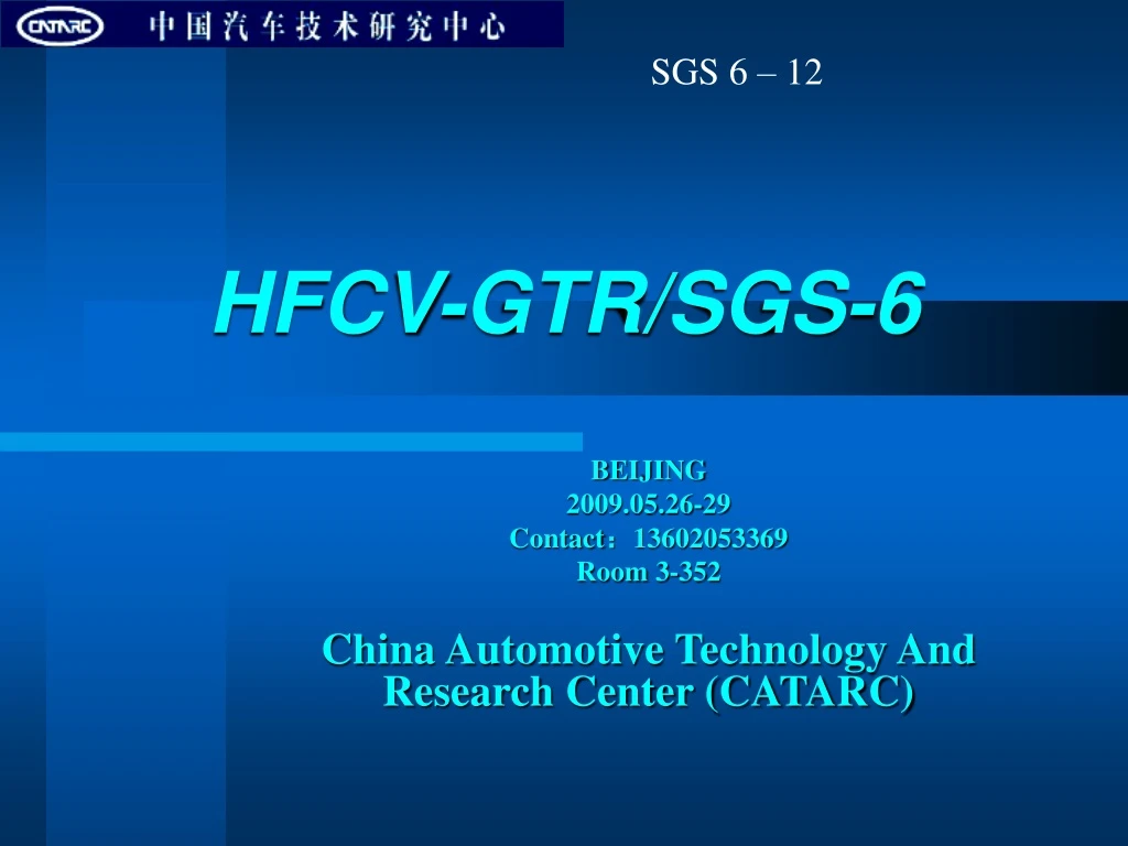 PPT - HFCV-GTR/SGS-6 PowerPoint Presentation, free download - ID:9100957