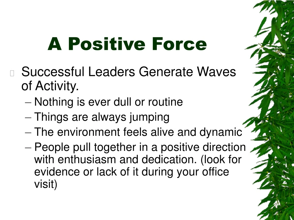 PPT - A Positive Force PowerPoint Presentation, free download - ID:9101558