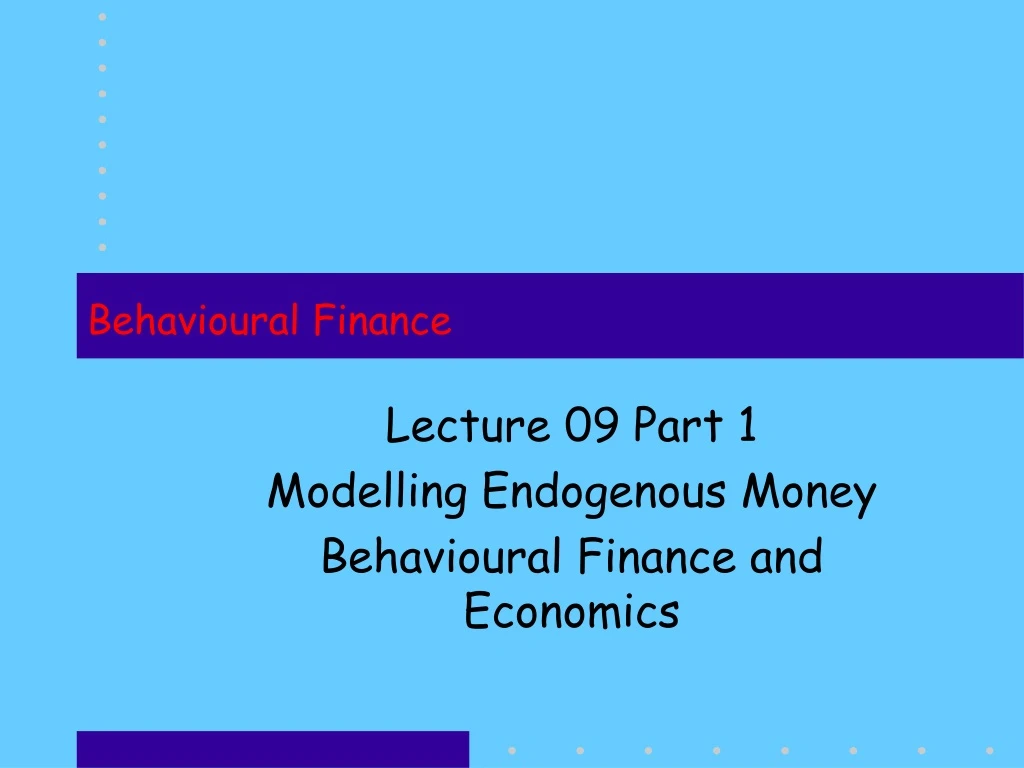 PPT - Behavioural Finance PowerPoint Presentation, free download - ID ...