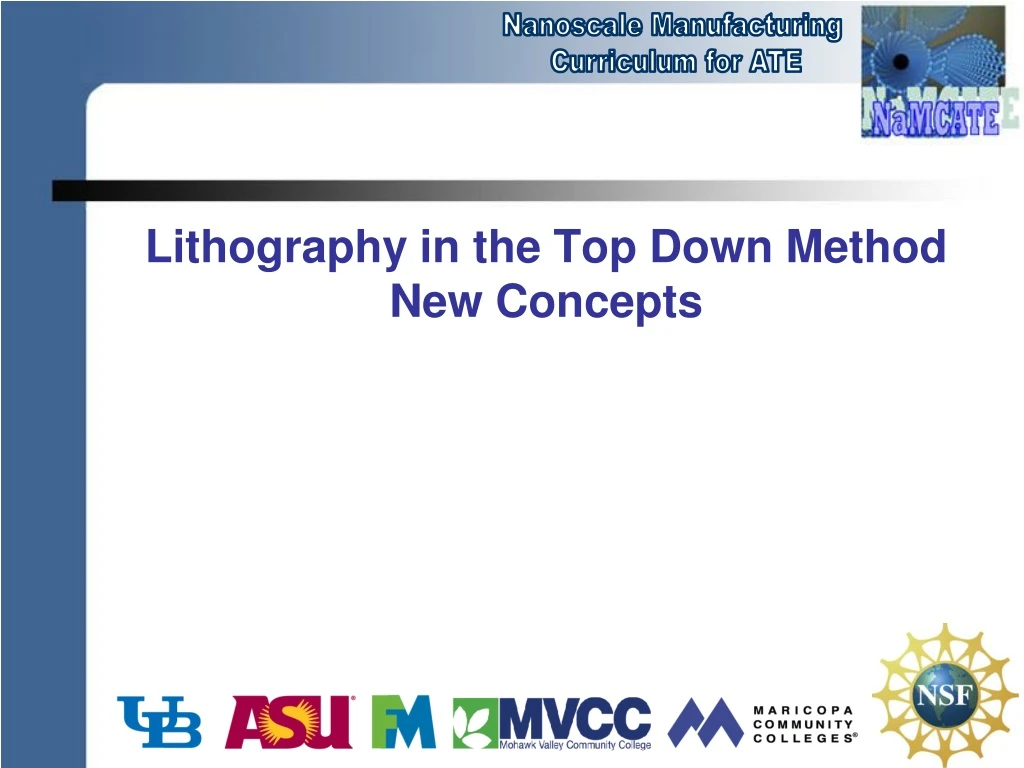 PPT - Lithography in the Top Down Method New Concepts PowerPoint ...