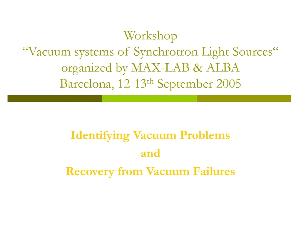 PPT - Identifying Vacuum Problems and Recovery from Vacuum Failures ...