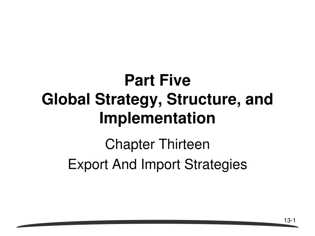 PPT - Part Five Global Strategy, Structure, and Implementation ...