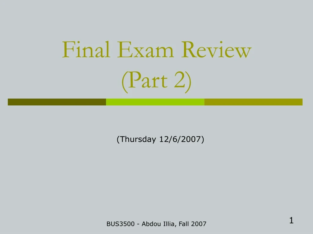 PPT - Final Exam Review (Part 2) PowerPoint Presentation, free download ... PPT - Final Exam Review (Part 2) PowerPoint Presentation, free download ...