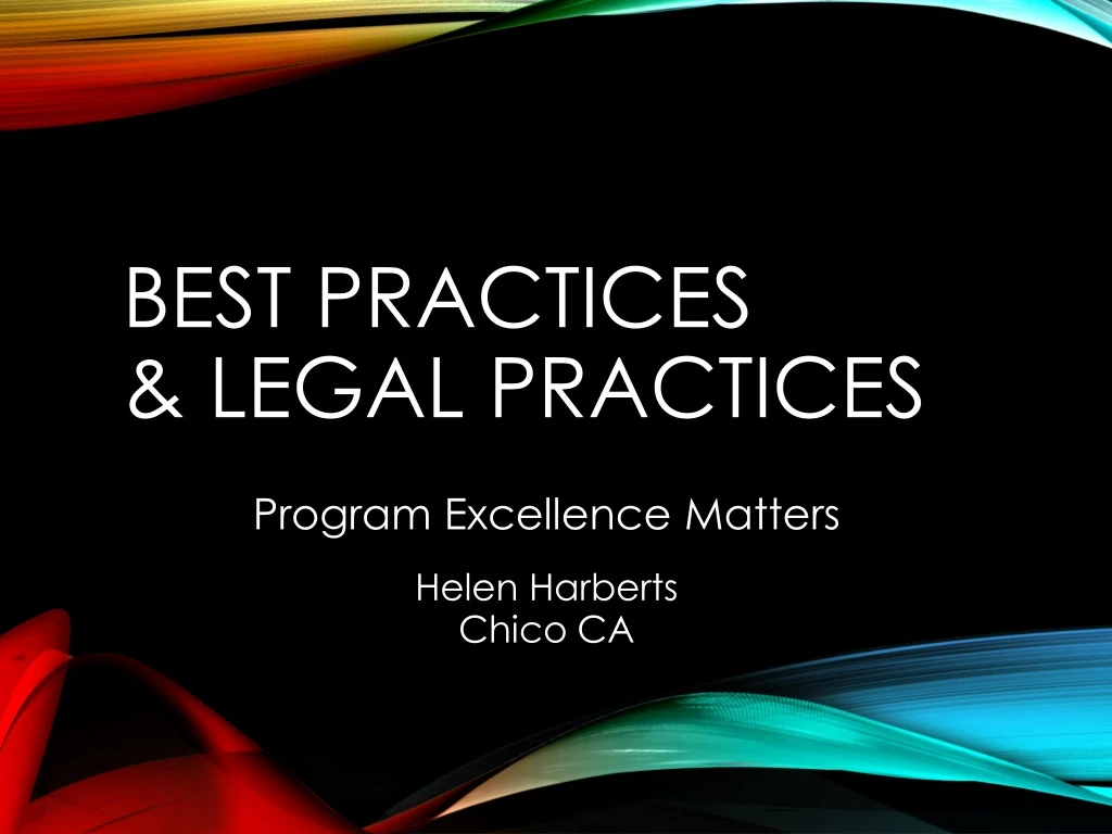 PPT - Best Practices & Legal Practices PowerPoint Presentation, free ...