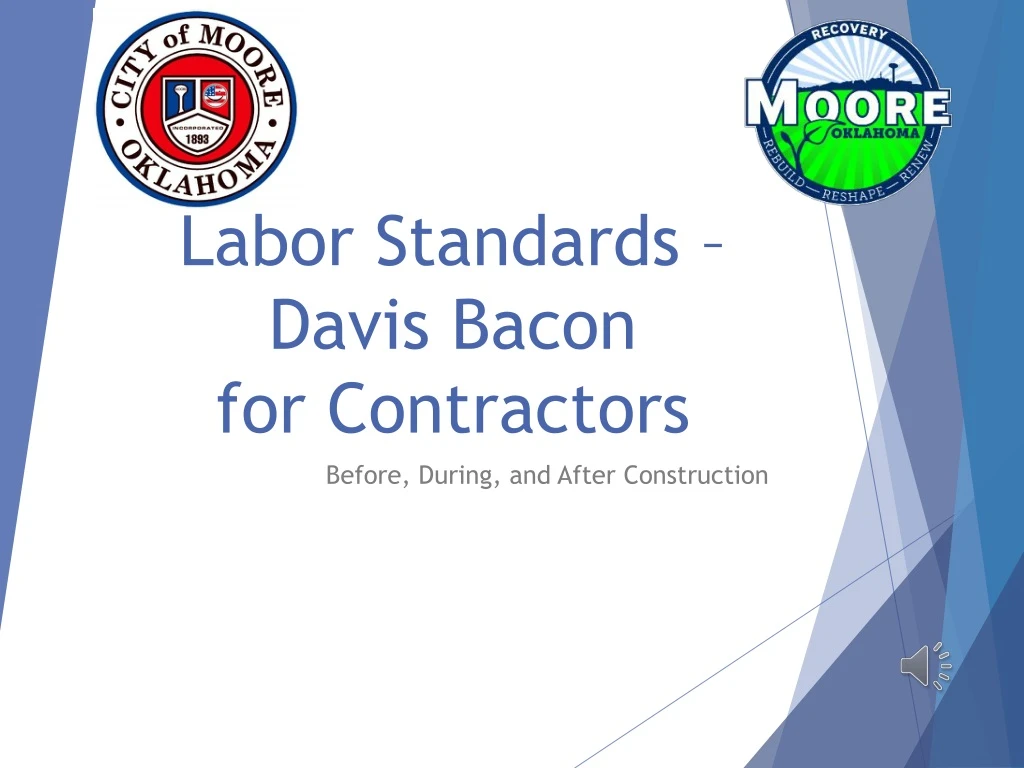 PPT - Labor Standards – Davis Bacon for Contractors PowerPoint ...