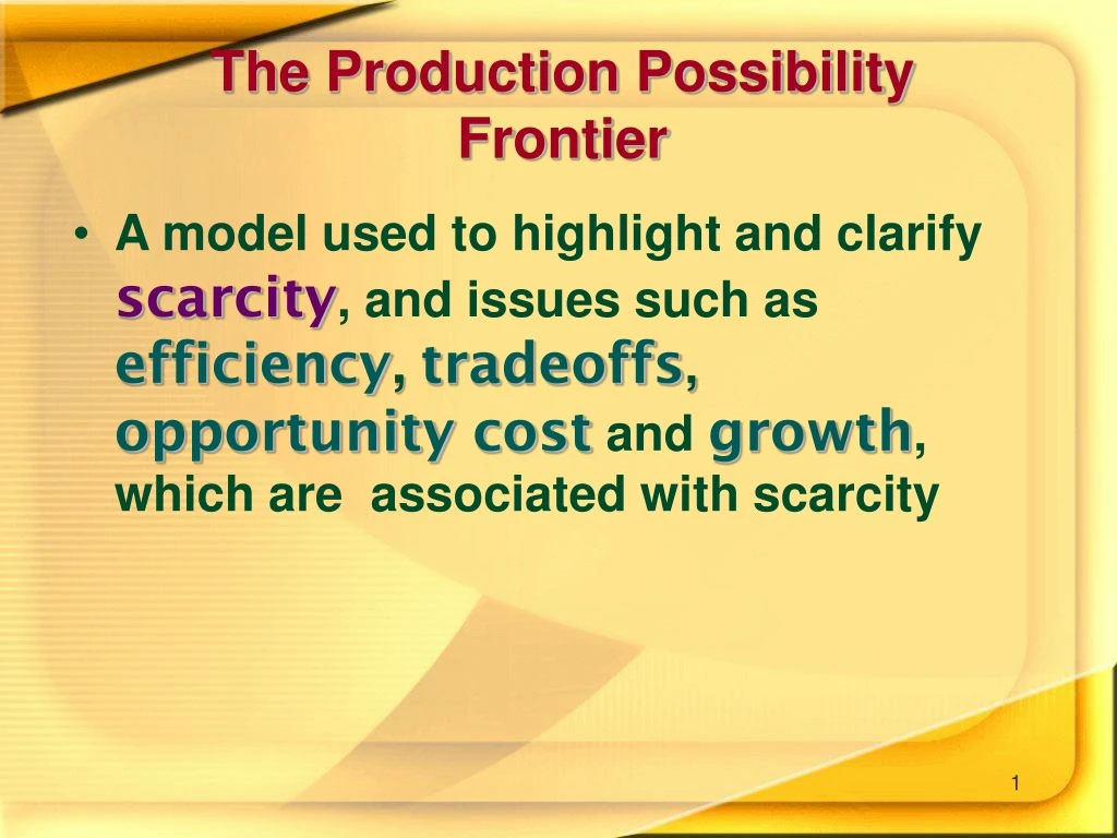 PPT - The Production Possibility Frontier PowerPoint Presentation, free ...